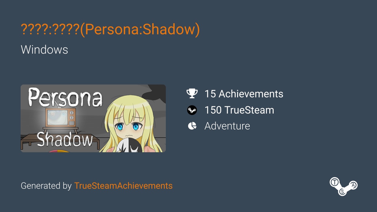 人格面具：陰影面積(Persona：Shadow) Achievements | TrueSteamAchievements