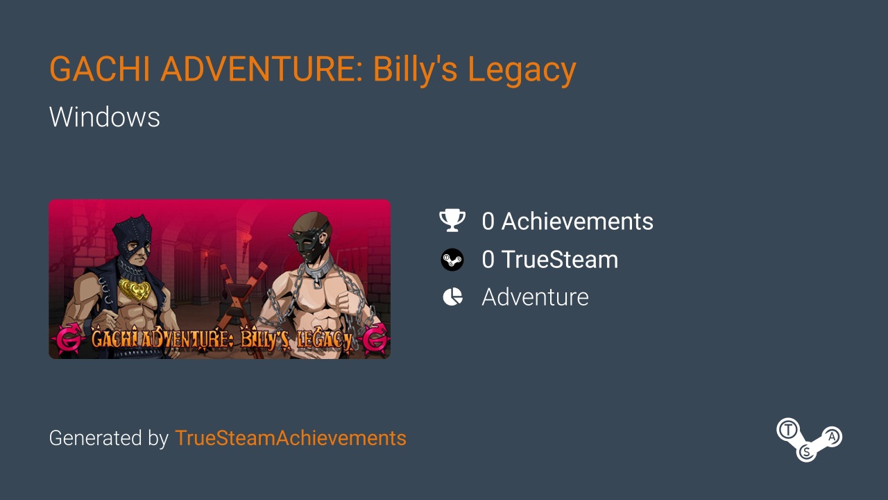 GACHI ADVENTURE: Billy's Legacy Achievements | TrueSteamAchievements