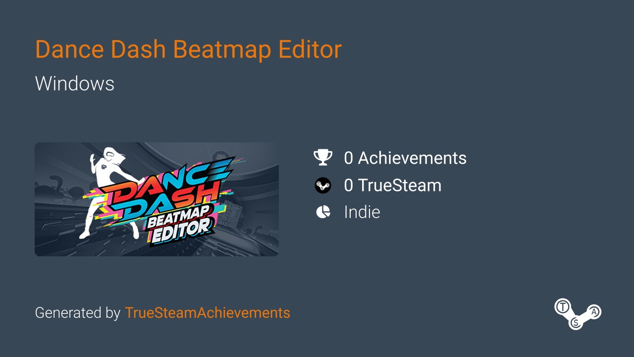 Dance Dash Beatmap Editor Achievements | TrueSteamAchievements