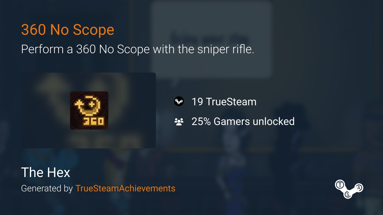 360 No Scope achievement in The Hex