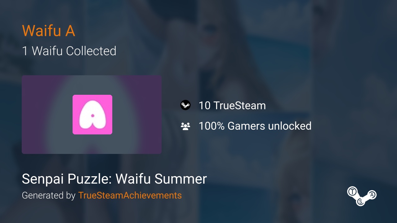 Waifu A achievement in Senpai Puzzle: Waifu Summer