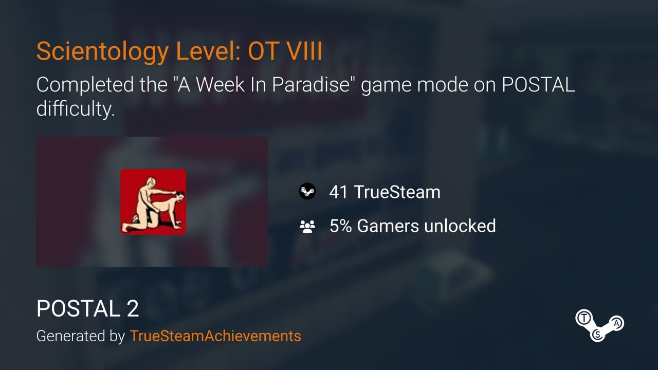 Scientology Level: OT VIII achievement in POSTAL 2