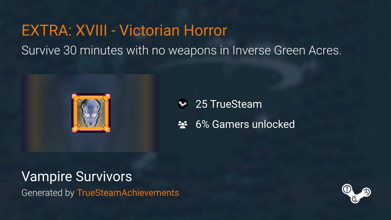 EXTRA: XVIII - Victorian Horror achievement in Vampire Survivors
