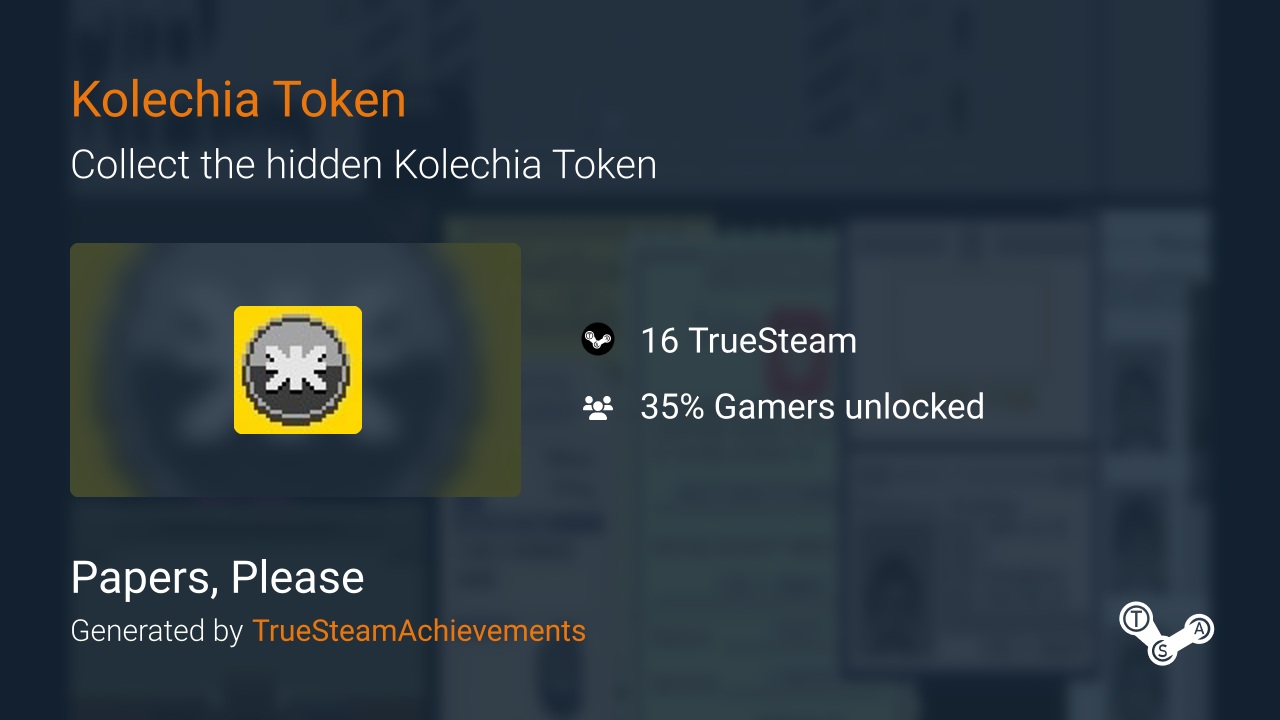 Kolechia Token achievement in Papers, Please